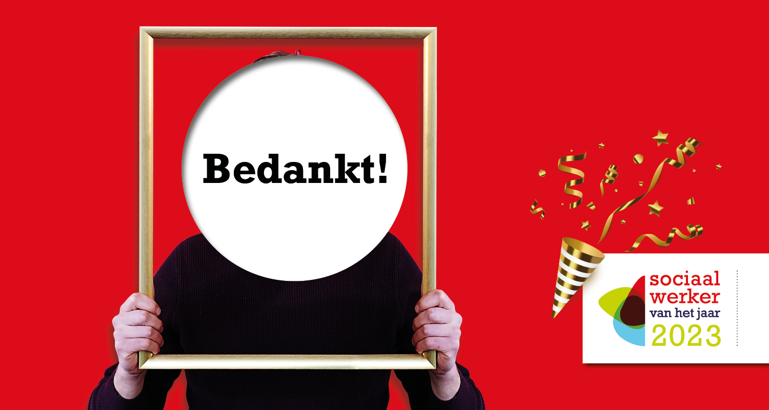 Bedankt voor het voordragen van jouw kandidaat! | Sociaal Werk werkt!
